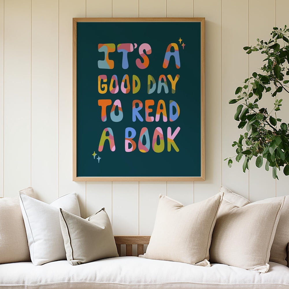 Dopaprint UNFRAMED PAPER POSTER It'S A Good Day To Read A Book Art ...