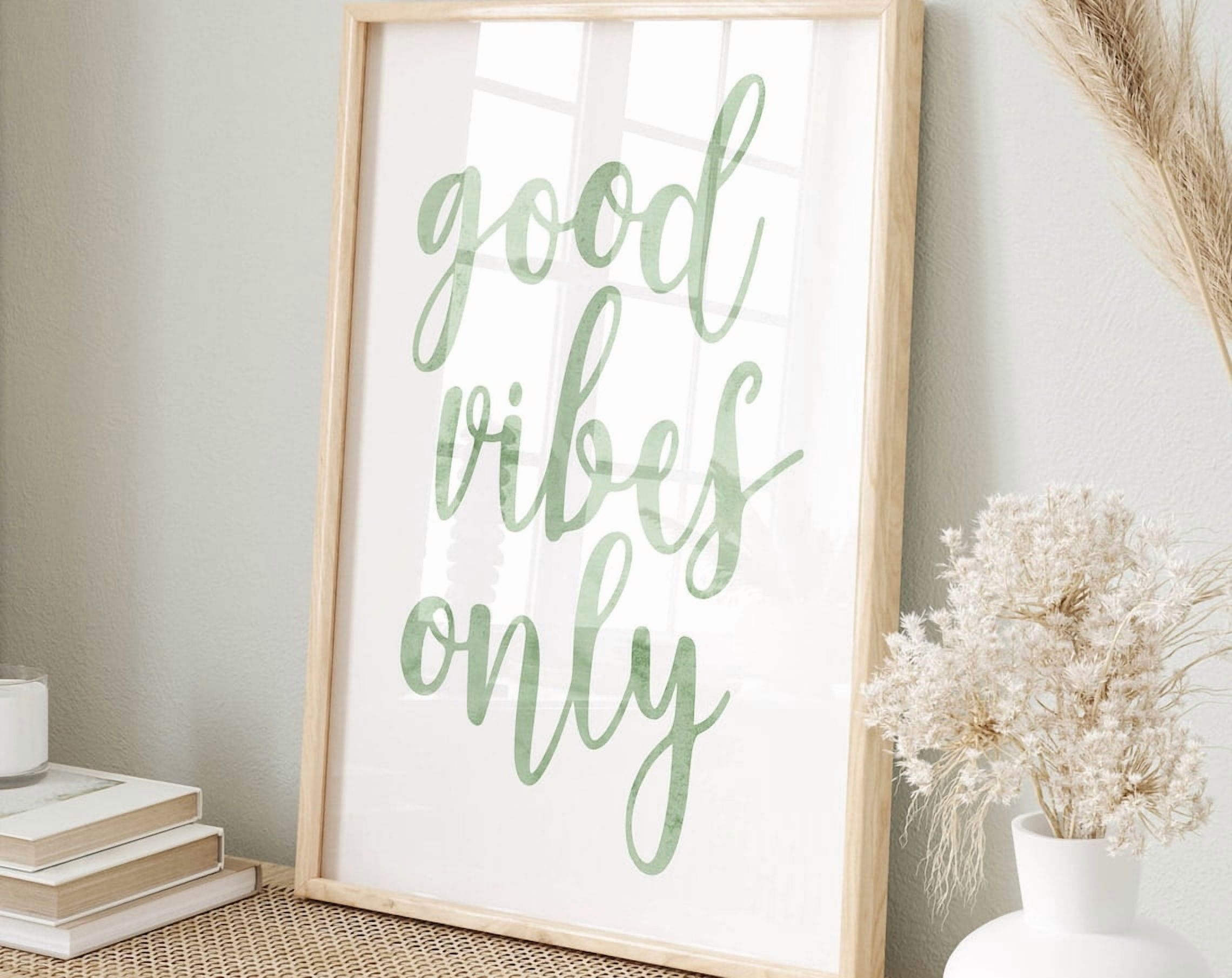 Dopaprint UNFRAMED PAPER POSTER Good Vibes Only Typography Print Sage ...