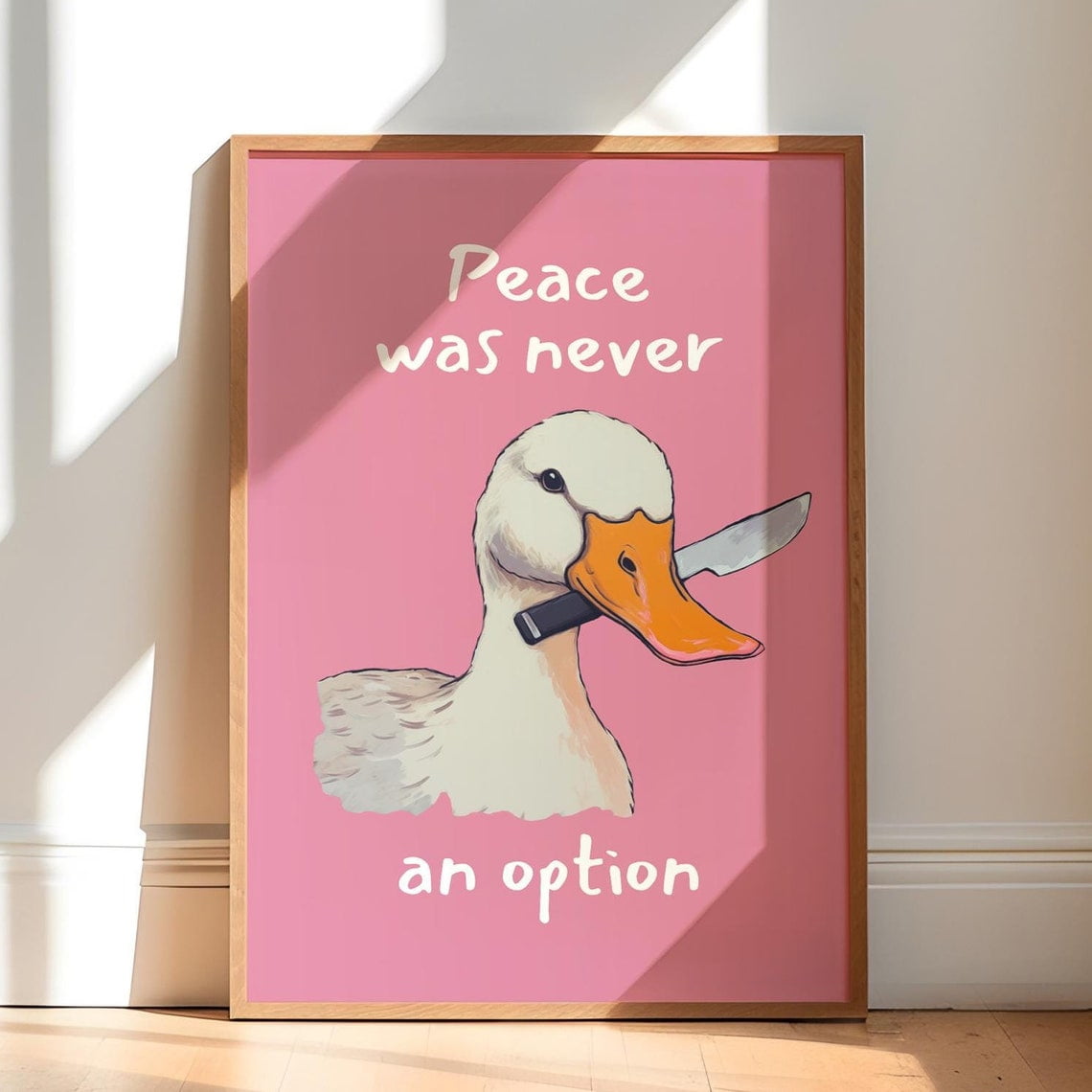 Dopaprint UNFRAMED PAPER POSTER Goose Print, Peace Was Never An Option ...