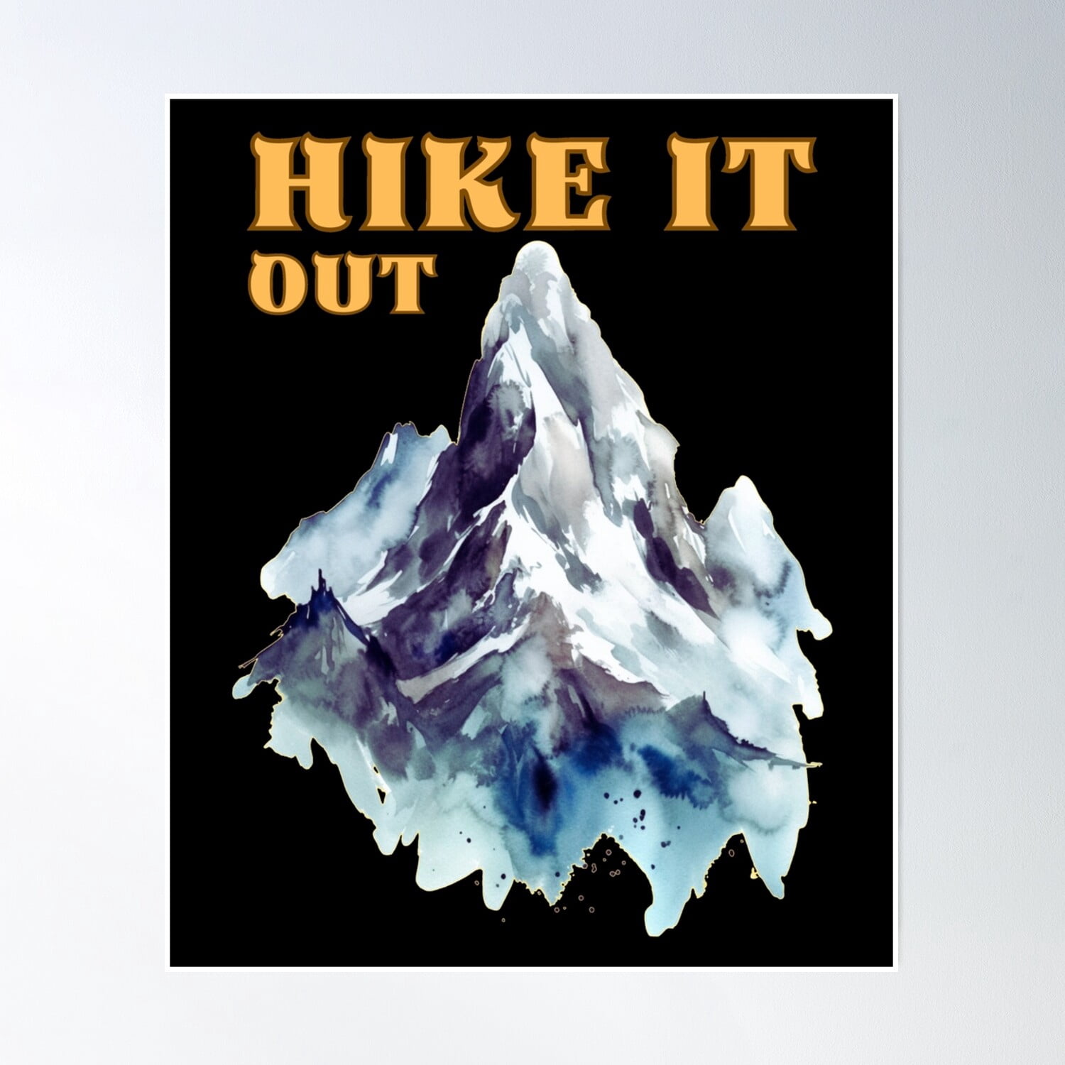 Dopaprint UNFRAMED PAPER POSTER Hike It Out. Awesome Hiking Poster Wall ...