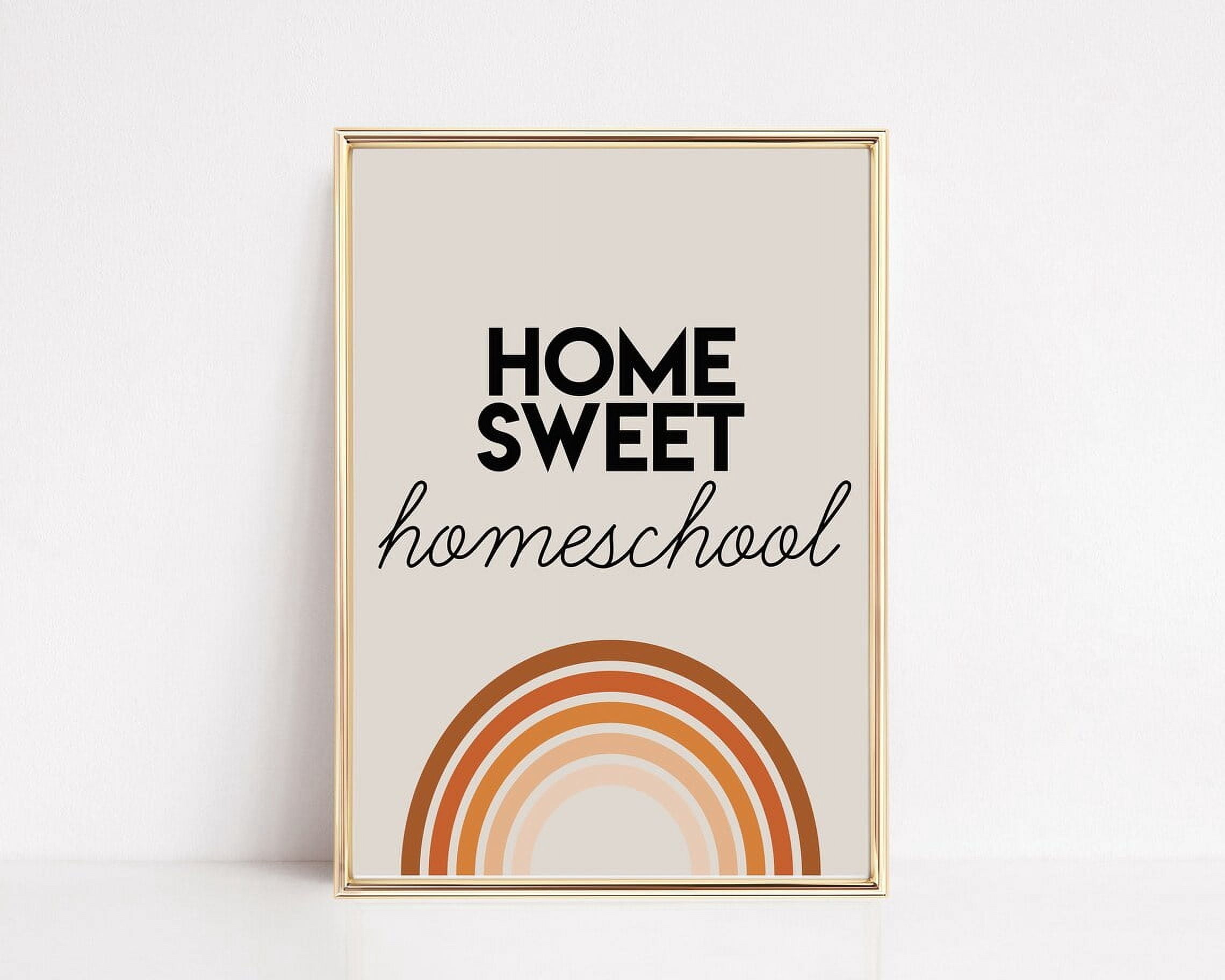 Dopaprint UNFRAMED PAPER POSTER Home Sweet Homeschool Home Sweet ...