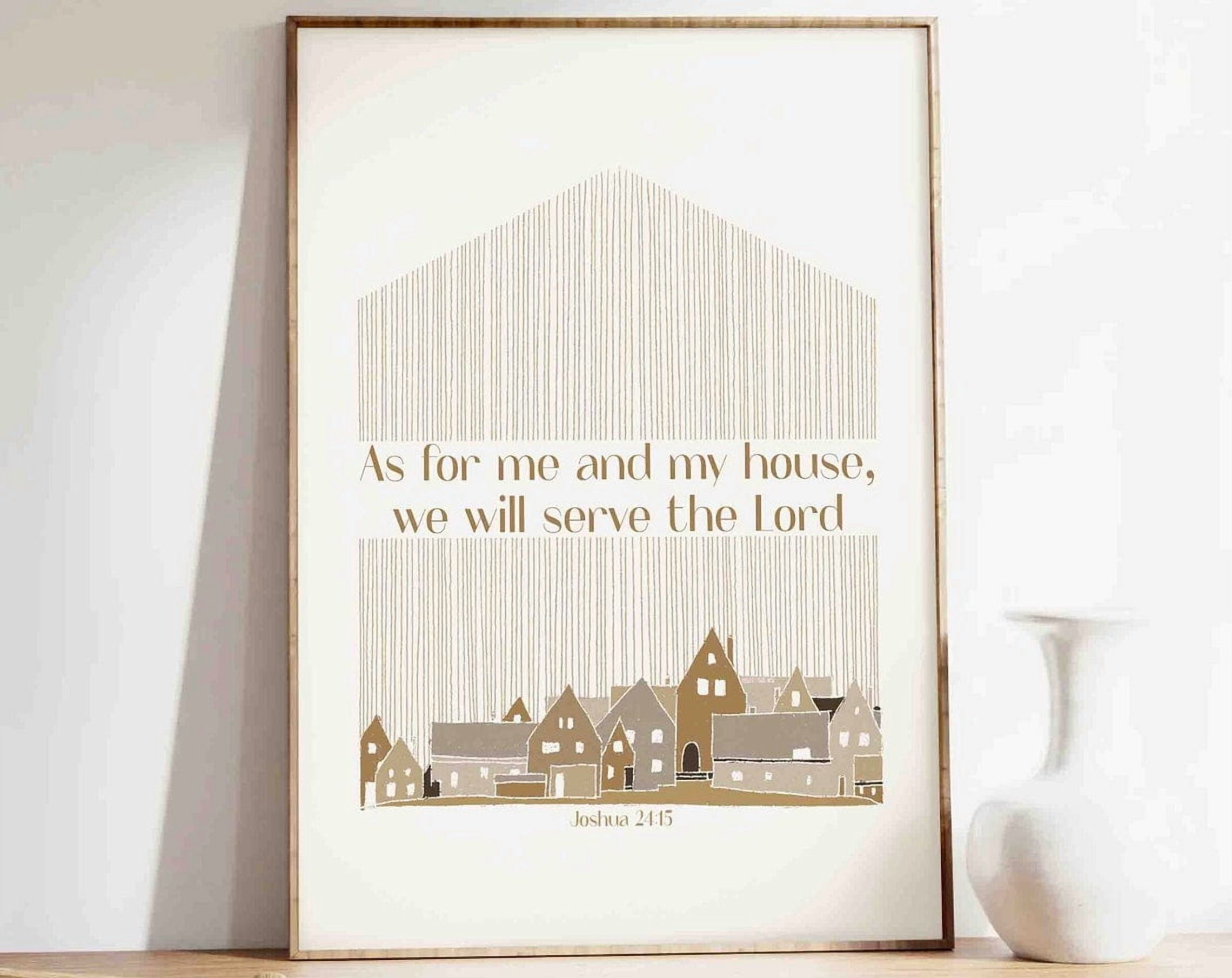 Dopaprint UNFRAMED PAPER POSTER As For Me And My House We Will Serve ...