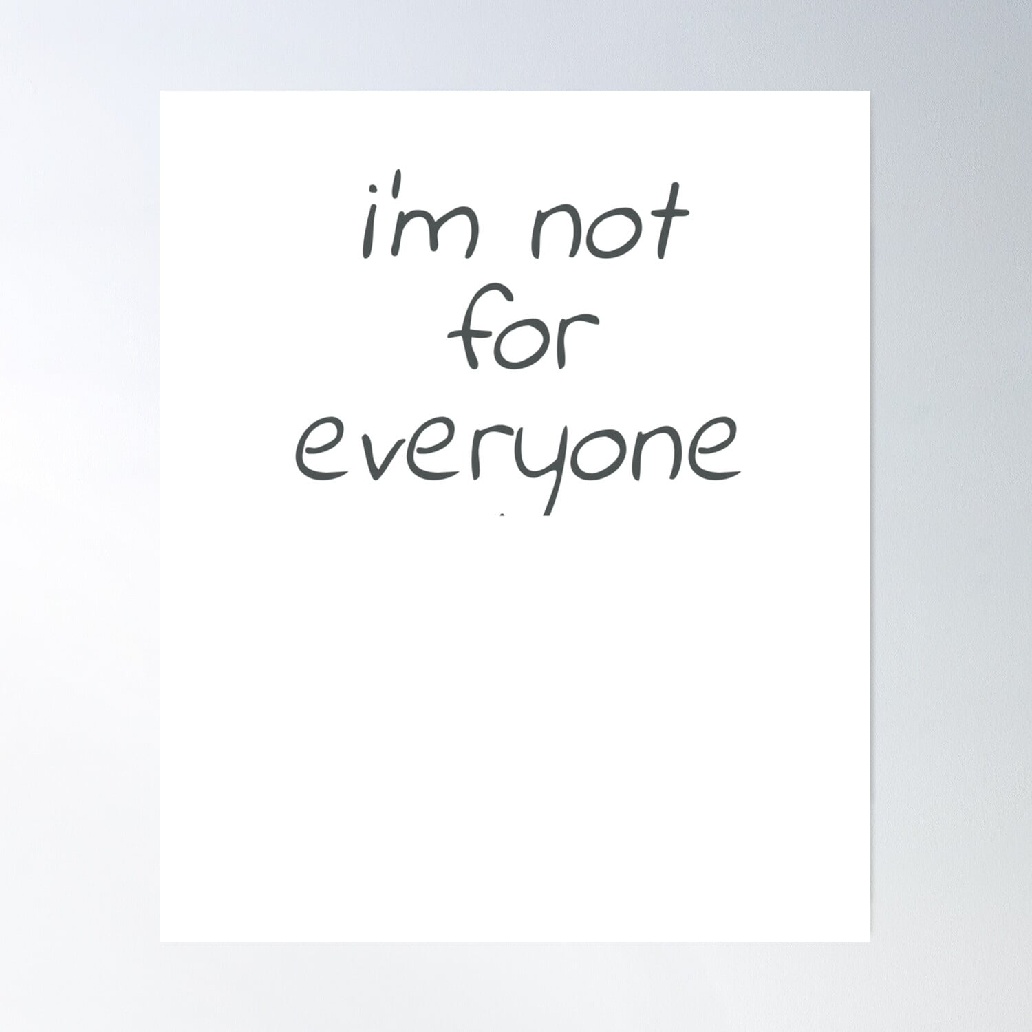 Dopaprint UNFRAMED PAPER POSTER I'M Not For Everyone - Introvert Life ...