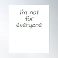 Dopaprint UNFRAMED PAPER POSTER I'M Not For Everyone - Introvert Life ...