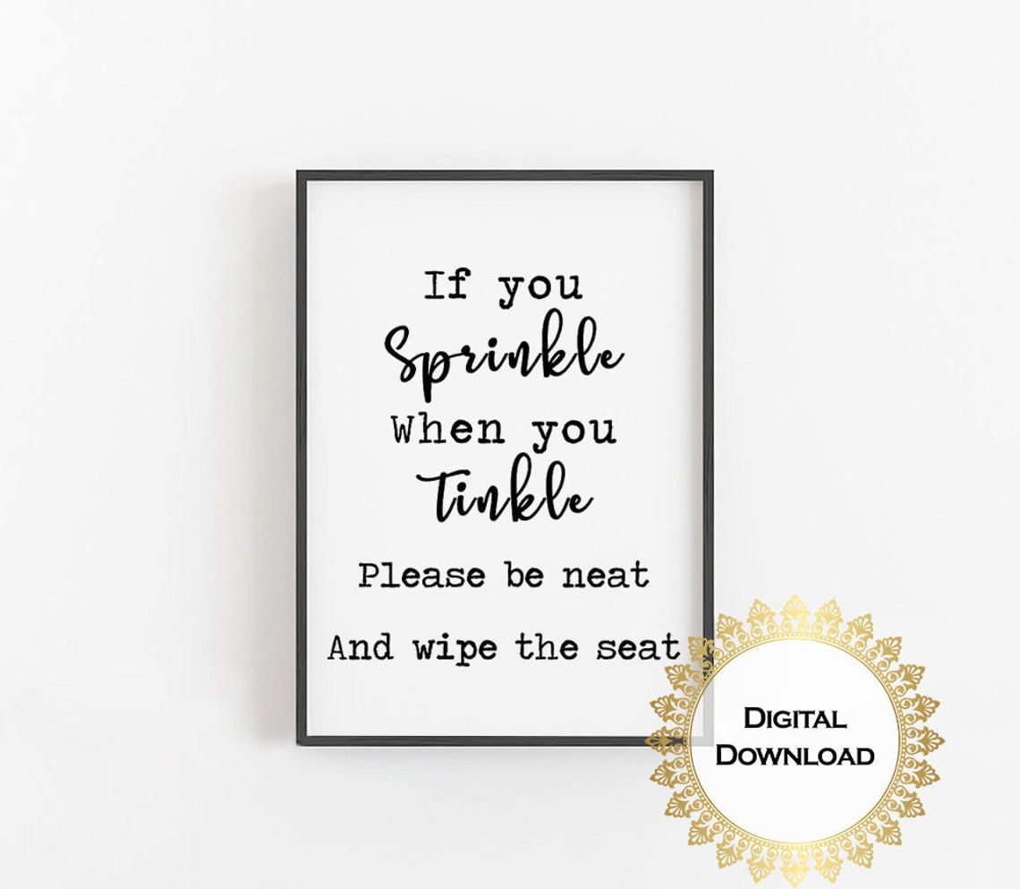 Dopaprint UNFRAMED PAPER POSTER If You Sprinkle When You Tinkle ...