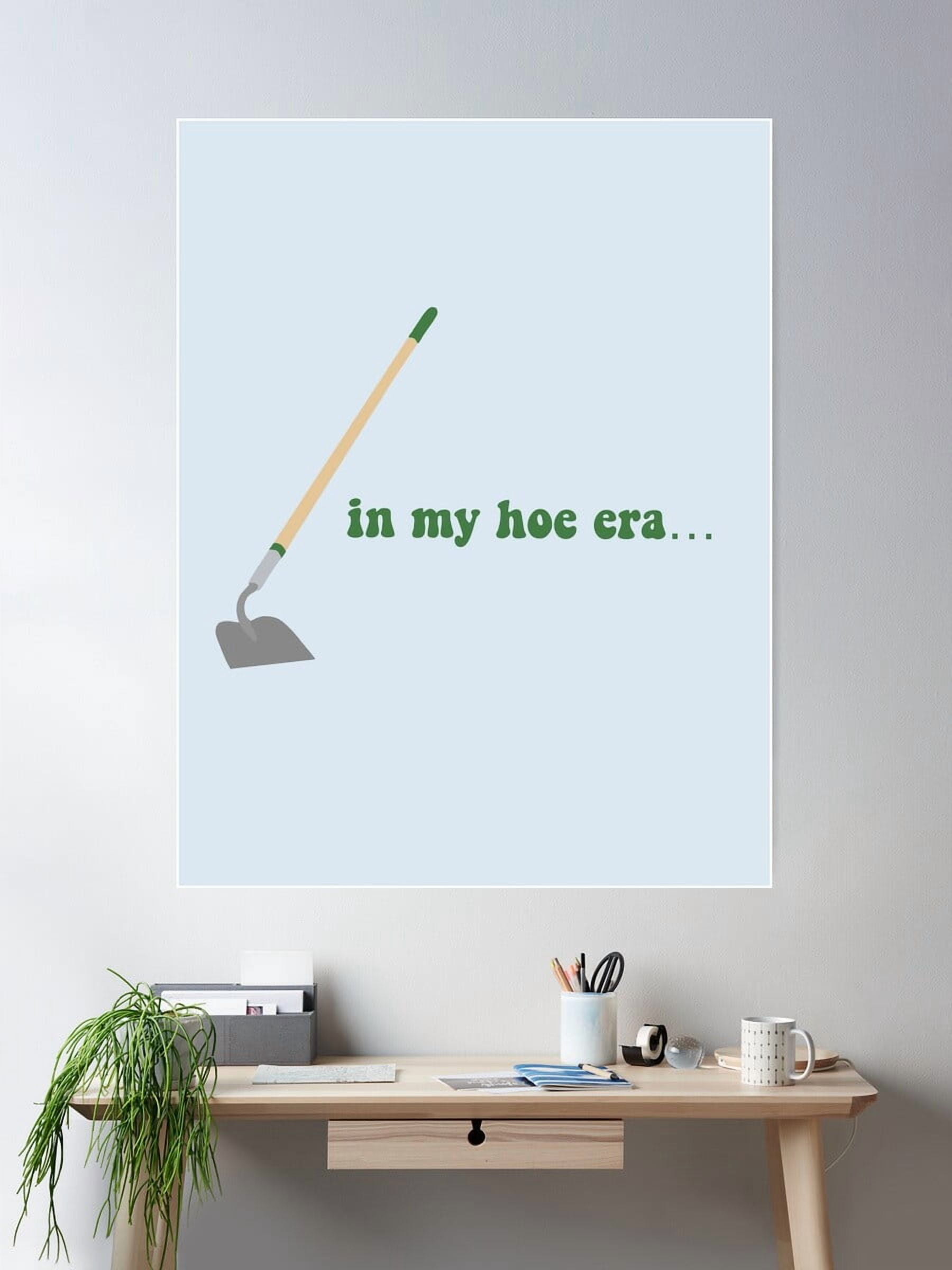 Dopaprint UNFRAMED PAPER POSTER In My Hoe Era Poster Wall Art, Modern ...