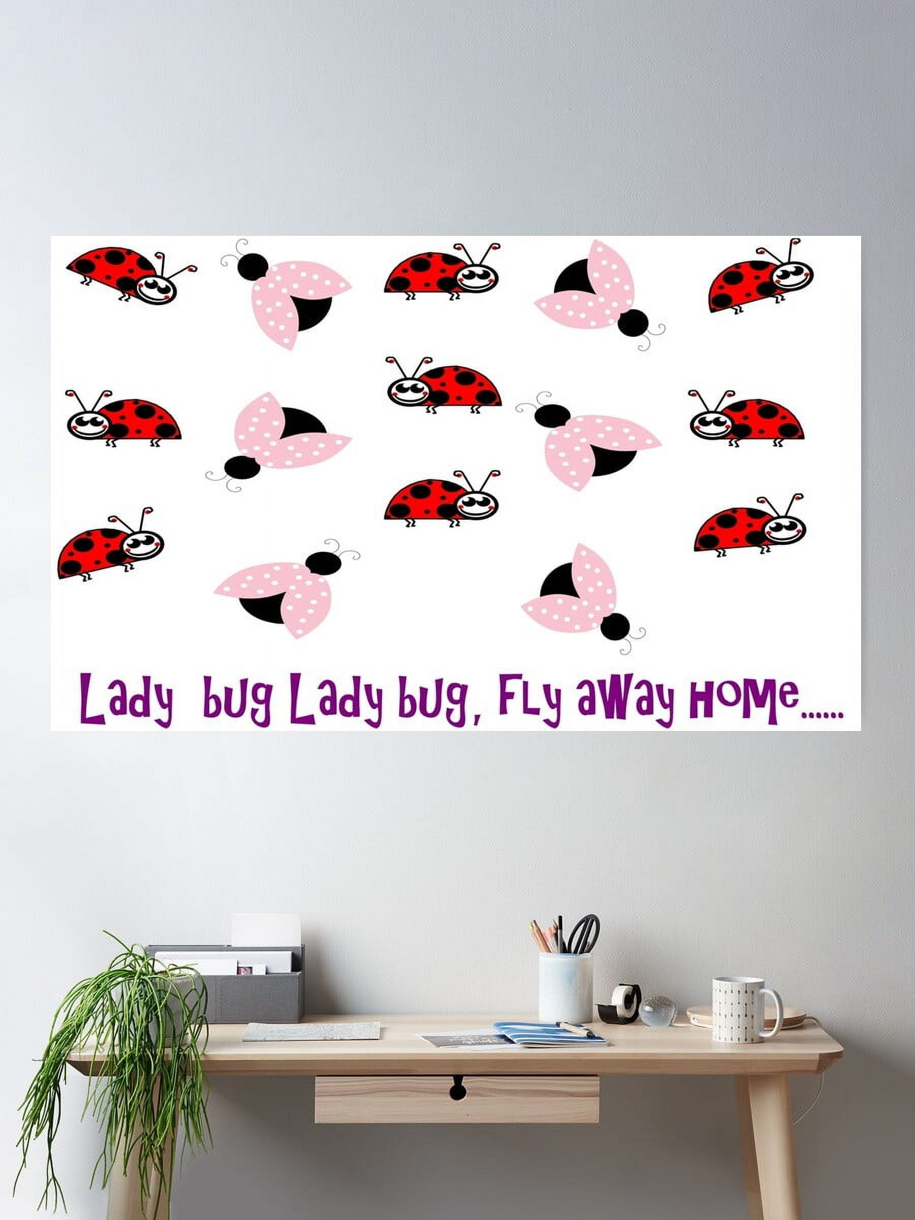 Dopaprint UNFRAMED PAPER POSTER Lady Bug Lady Bug..... Poster Wall Art ...