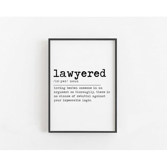 Dopaprint UNFRAMED PAPER POSTER Lawyered Definition, Lawyered ...