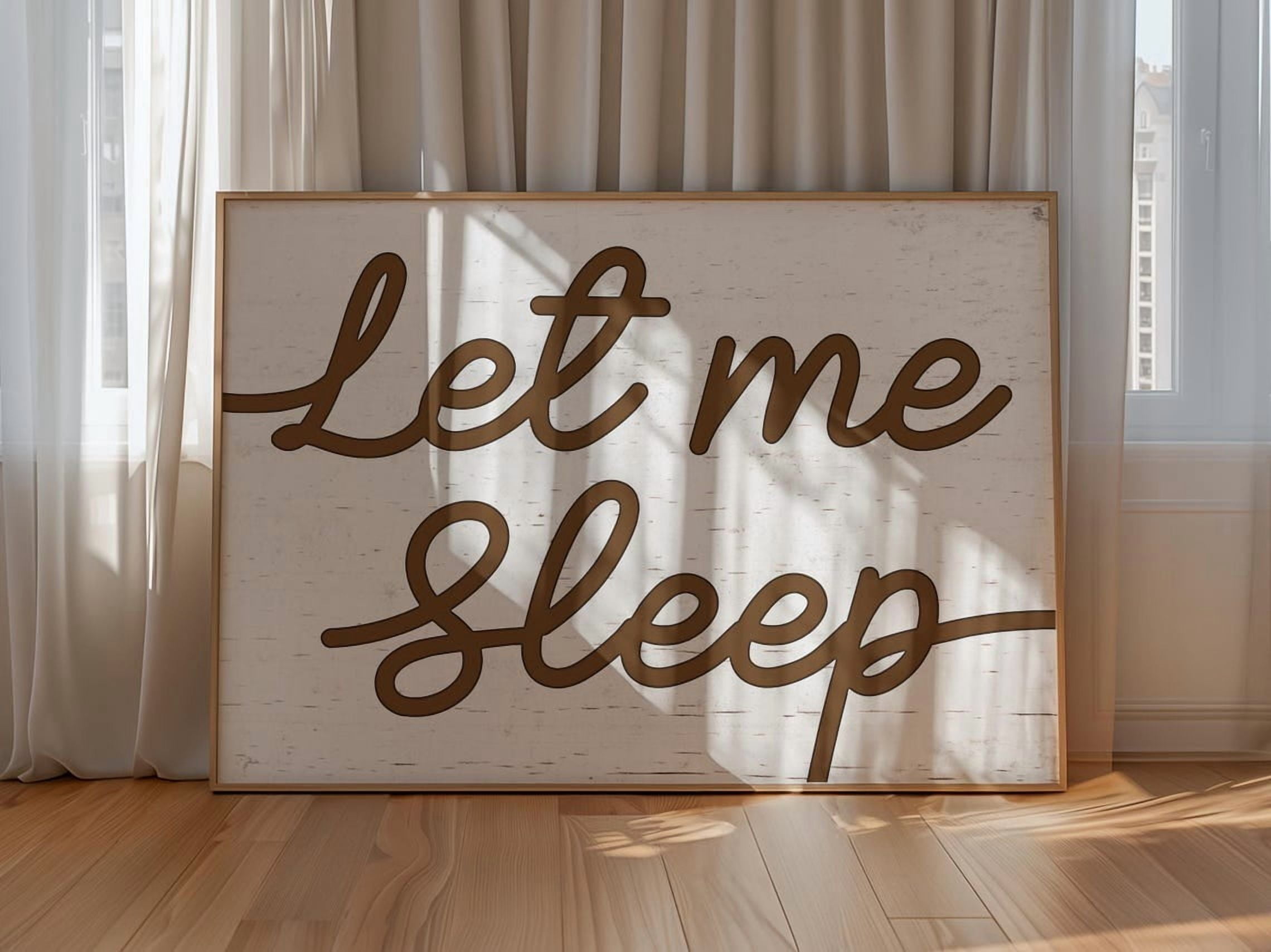 Dopaprint UNFRAMED PAPER POSTER Let Me Sleep Print - Rustic Brown ...