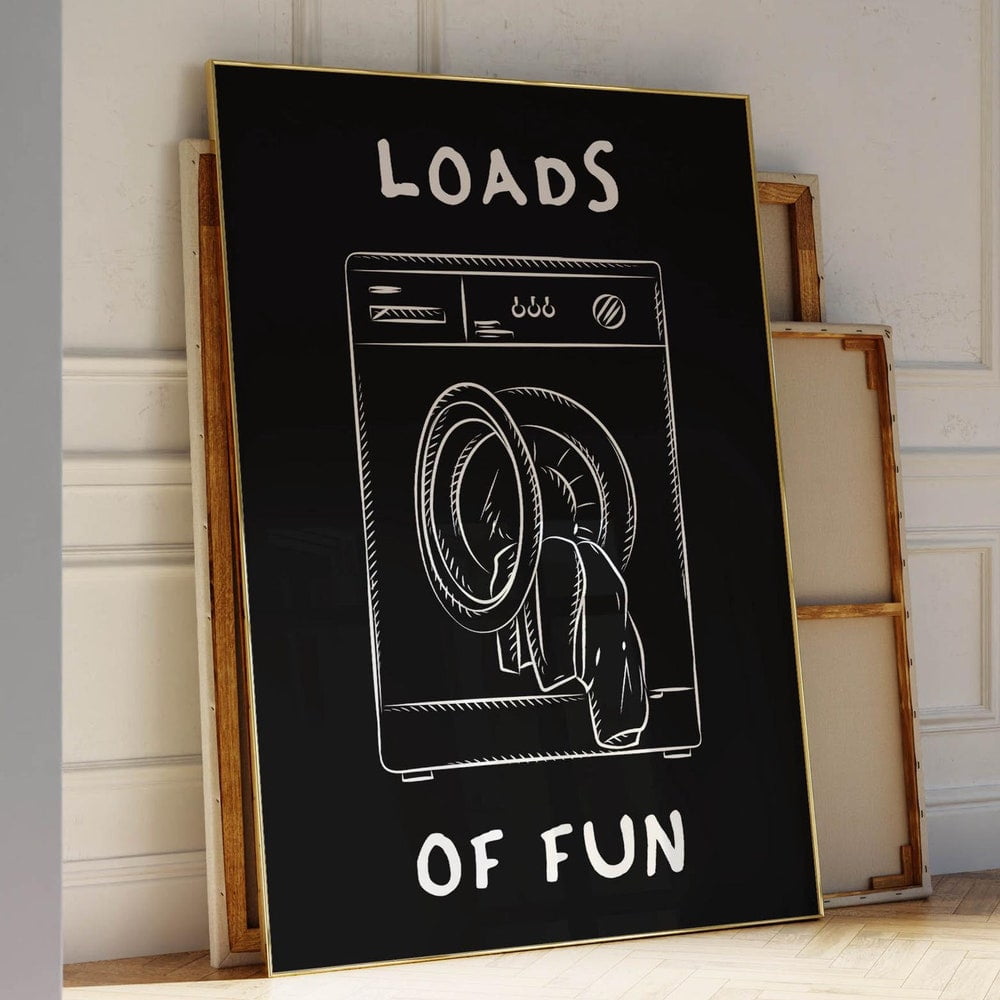 Dopaprint UNFRAMED PAPER POSTER Loads Of Fun Poster Funny Laundry Print ...