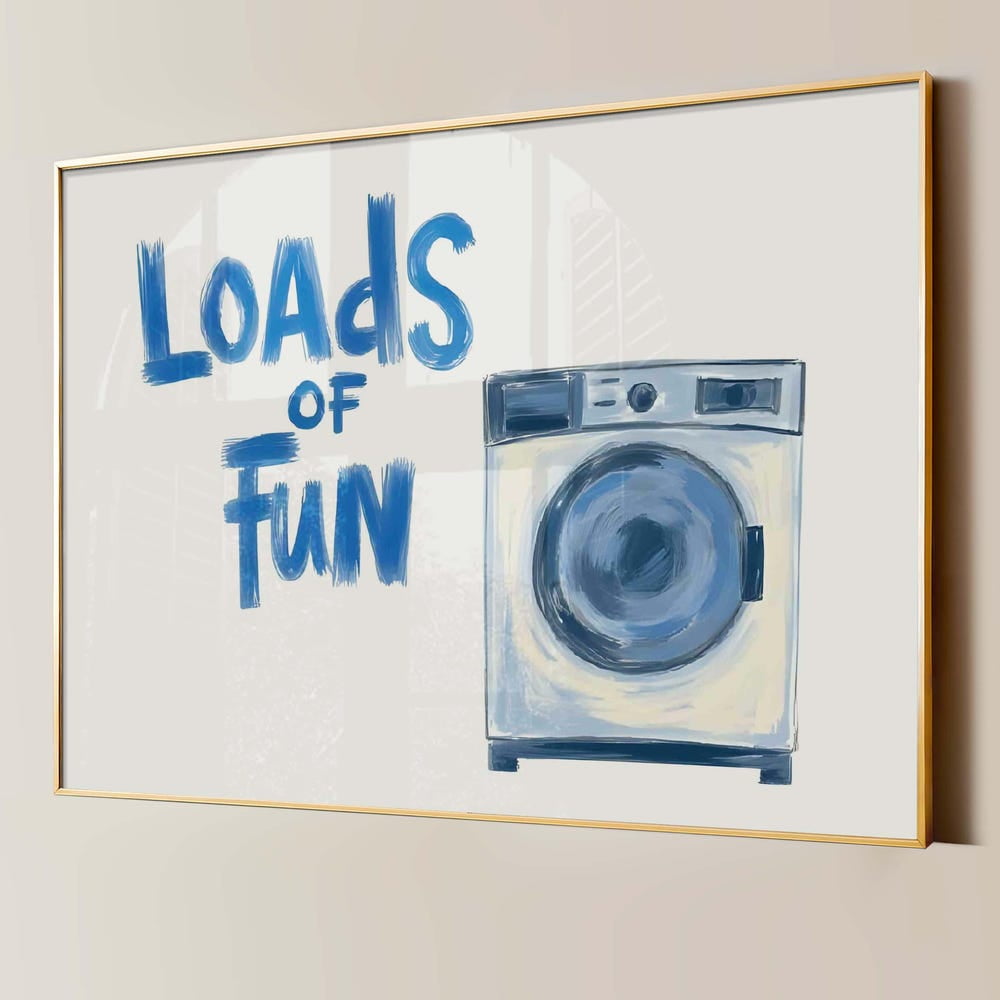 Dopaprint UNFRAMED PAPER POSTER Loads Of Fun Poster Funny Laundry Print ...