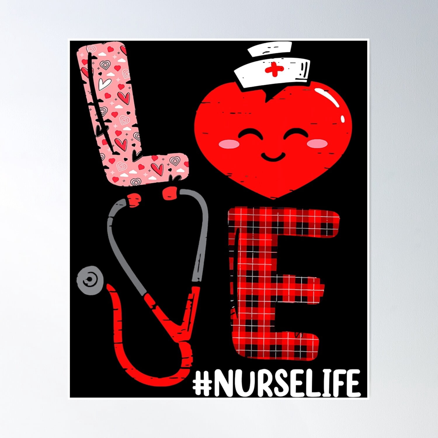 Dopaprint UNFRAMED PAPER POSTER Love Stethoscope Nurse Life Love Day ...