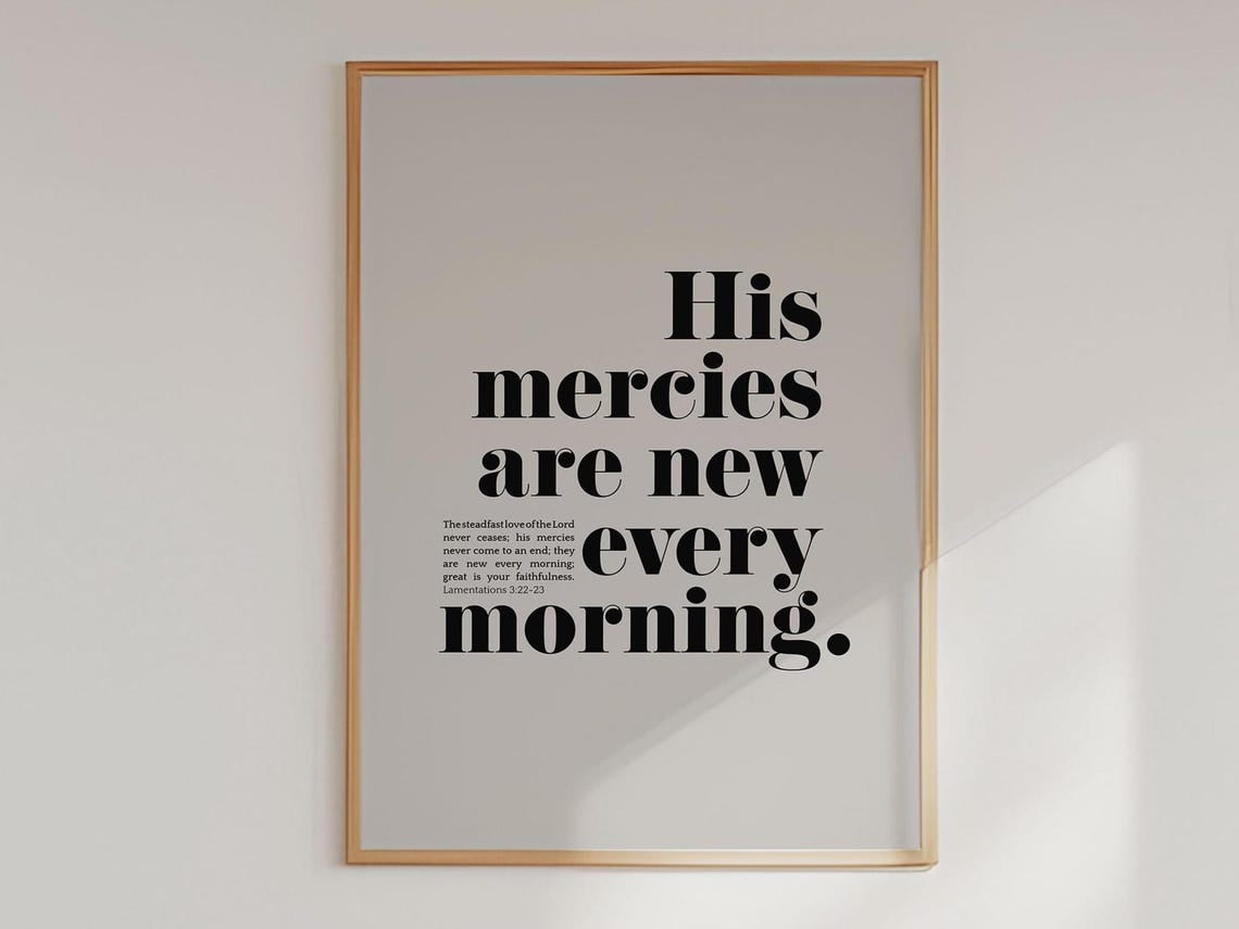 Dopaprint UNFRAMED PAPER POSTER His Mercies Are New Every Morning Esv ...
