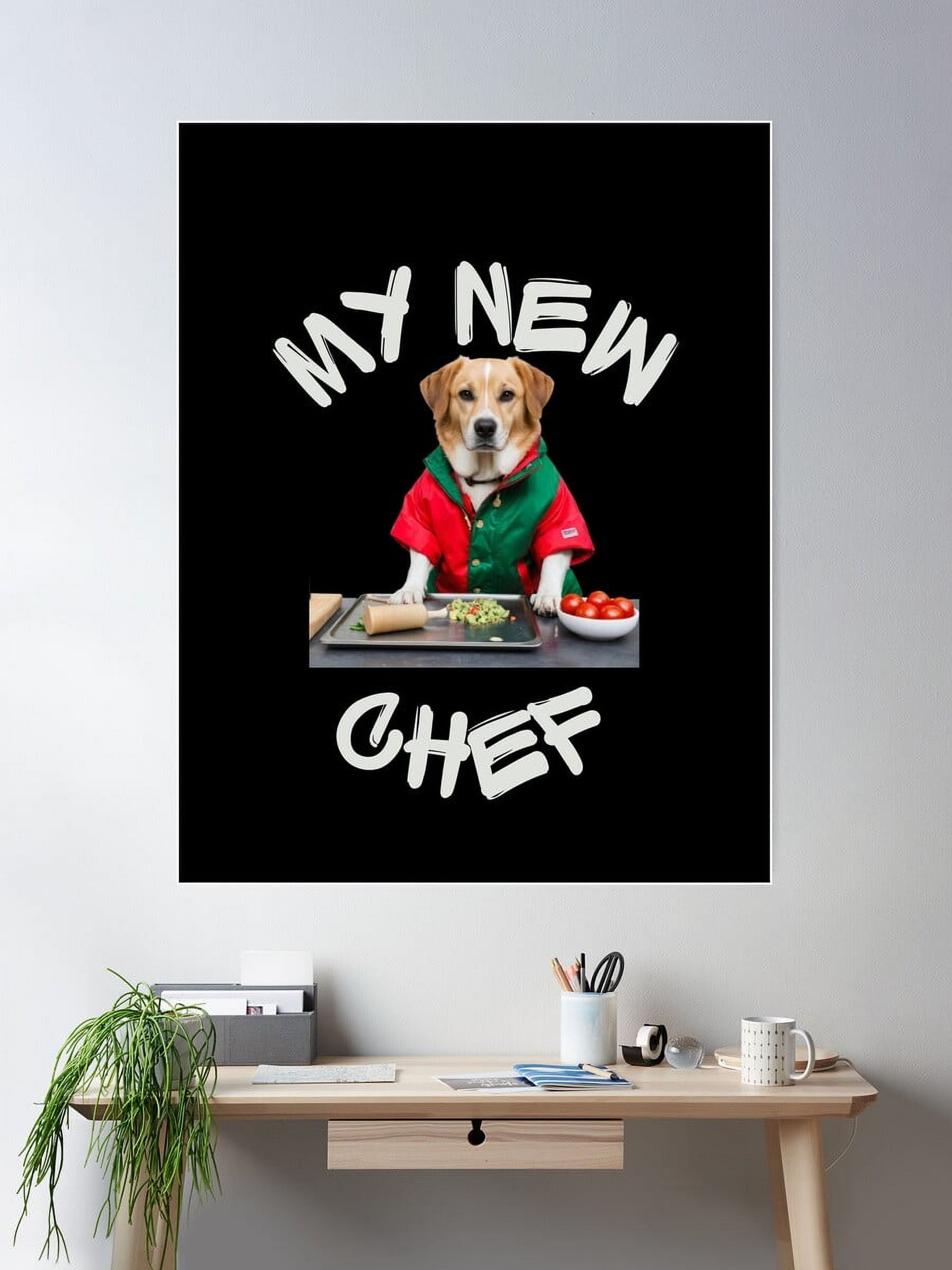 Dopaprint UNFRAMED PAPER POSTER My New Chef Poster Wall Art, Modern ...