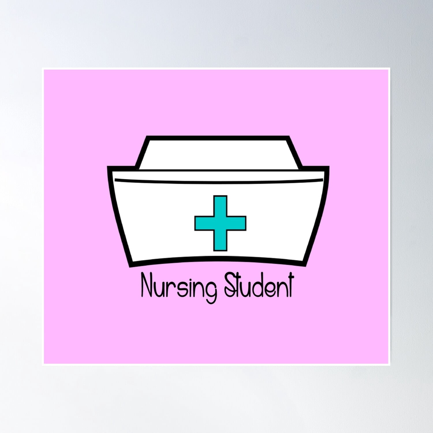 Dopaprint UNFRAMED PAPER POSTER Nursing Student Nurse Cap Poster Wall ...