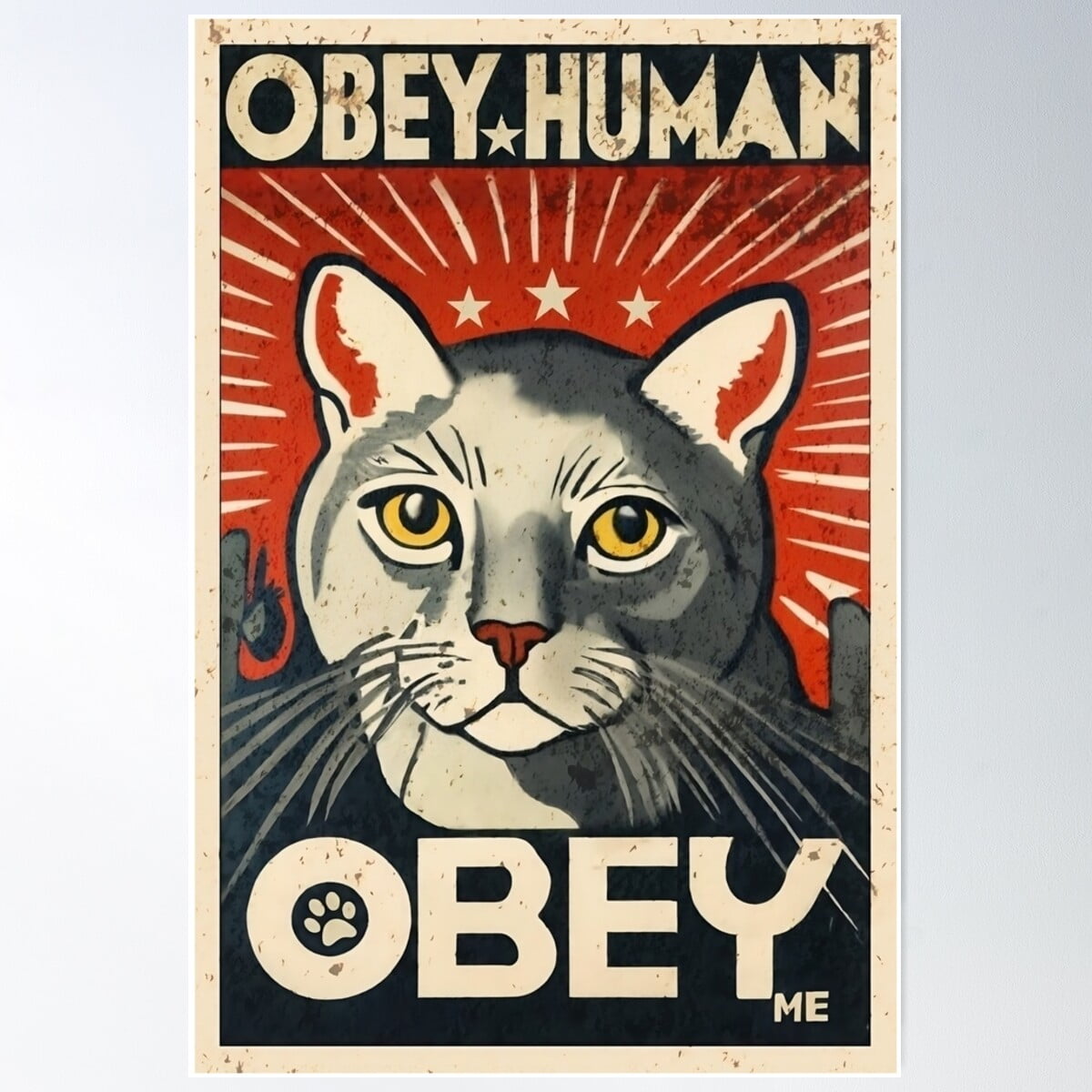 Dopaprint UNFRAMED PAPER POSTER Obey Human Authoritarian Cat Propaganda ...