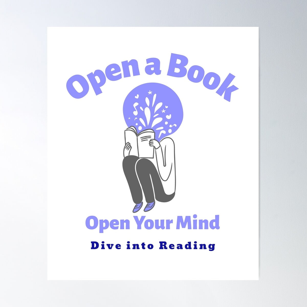 Dopaprint UNFRAMED PAPER POSTER Open A Book, Open Your Mind Dive Into ...