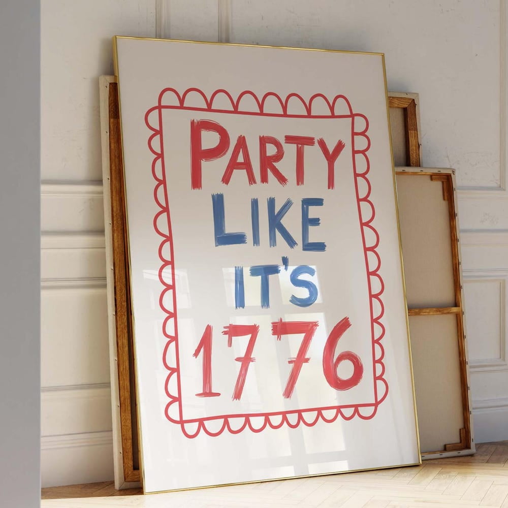 Dopaprint UNFRAMED PAPER POSTER Party Like Its 1776 Poster Fourth Of ...