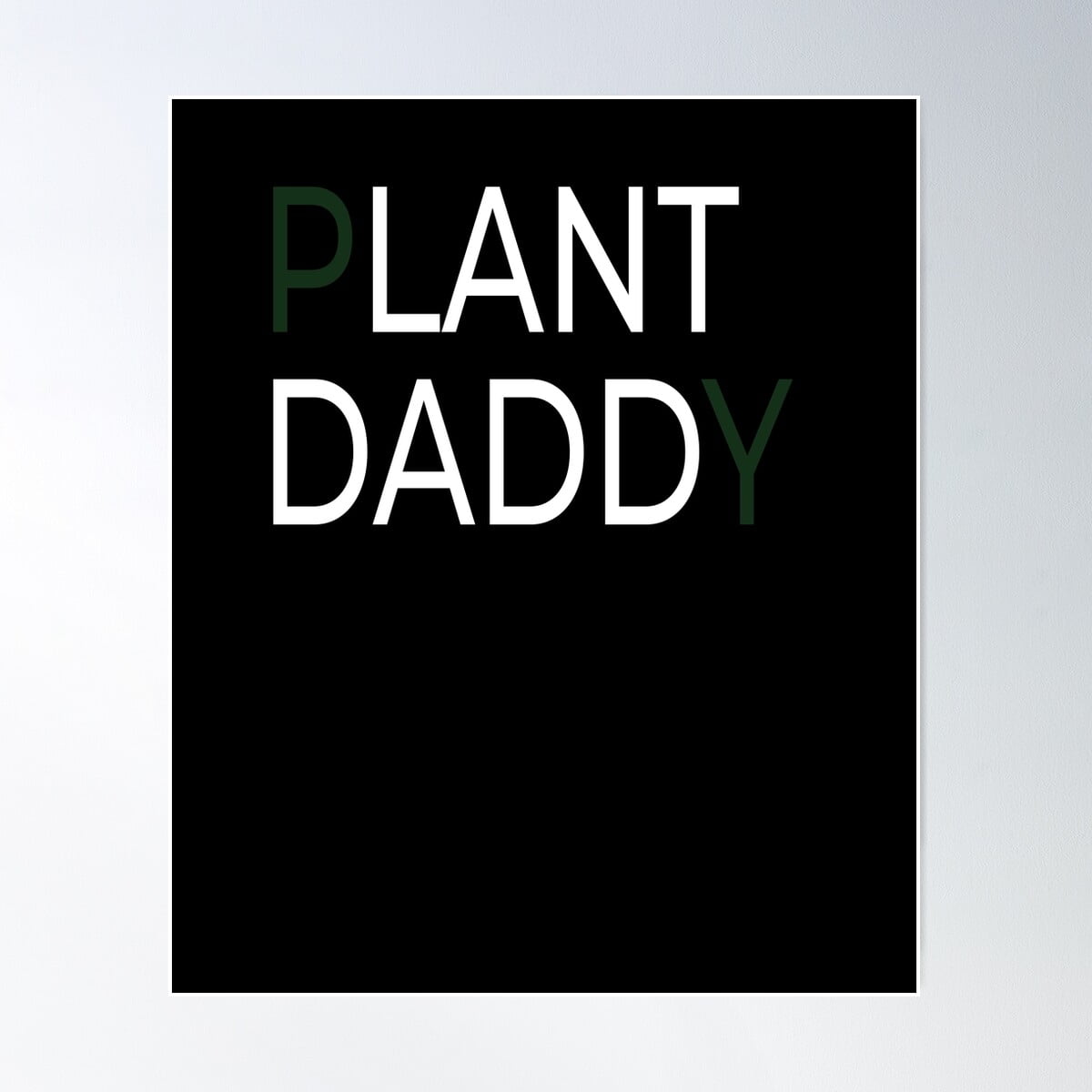 Dopaprint UNFRAMED PAPER POSTER Plant Daddy: Cute Family Gift Idea For ...