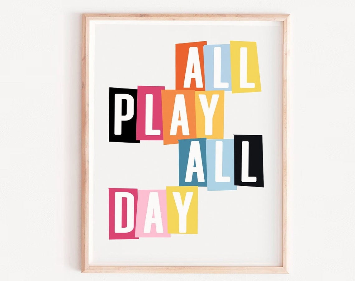Dopaprint UNFRAMED PAPER POSTER All Play All Day Print, Play Print ...