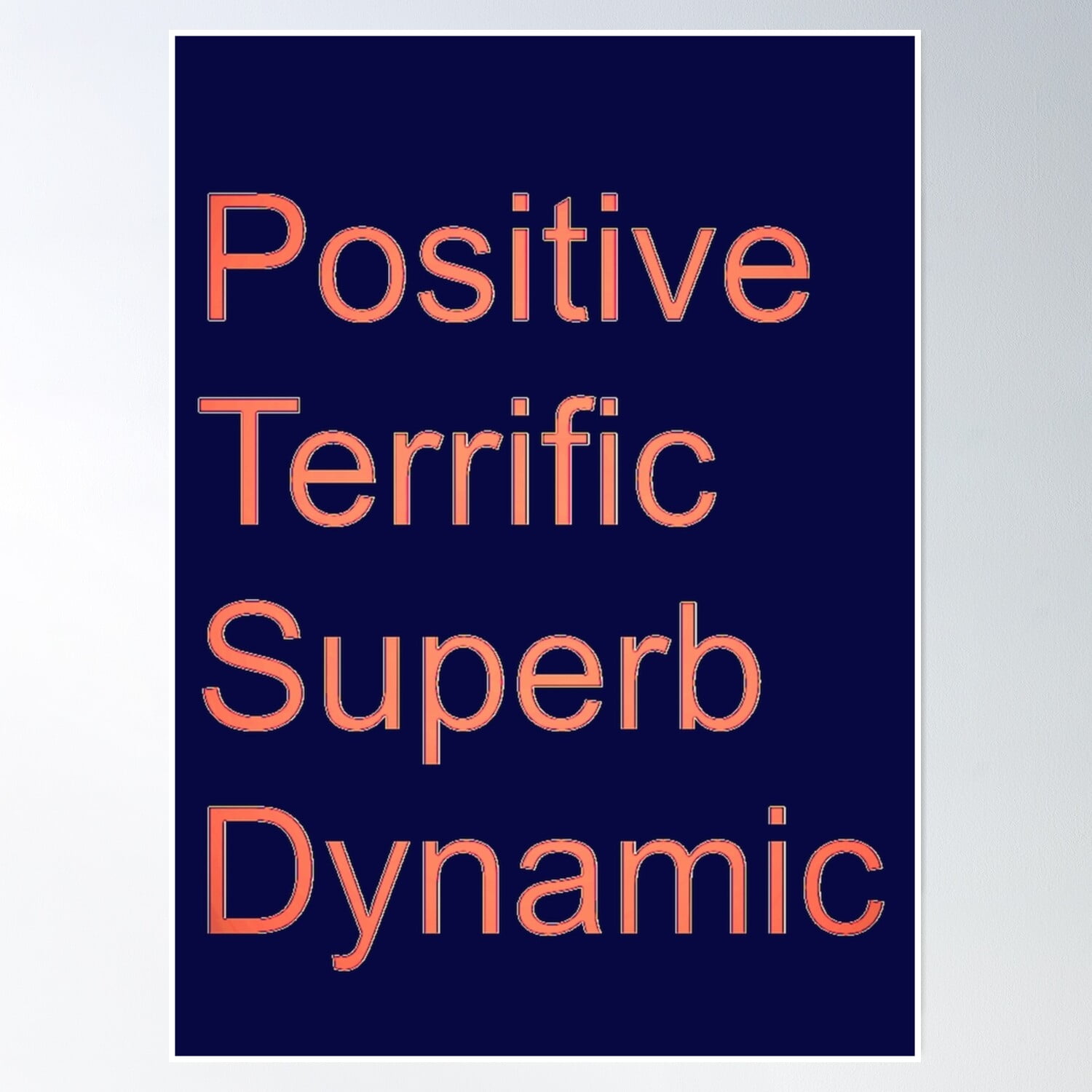 Dopaprint UNFRAMED PAPER POSTER Positive Terrific Superb Dynamic Poster ...