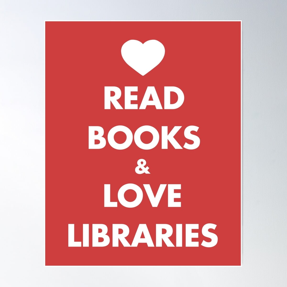 Dopaprint UNFRAMED PAPER POSTER Read Books & Love Libraries Poster Wall ...