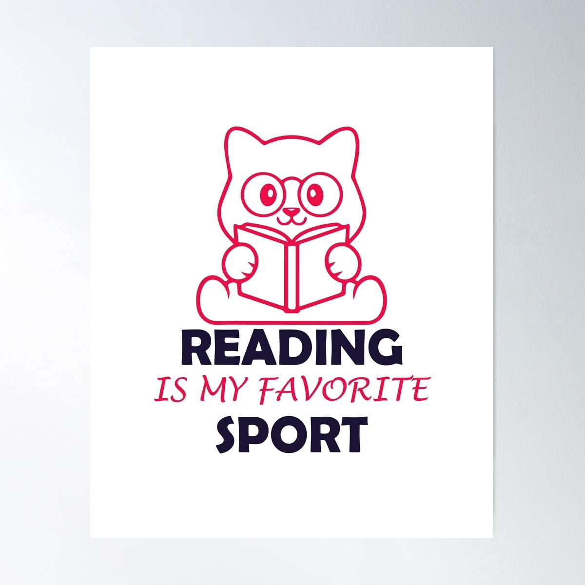 Dopaprint UNFRAMED PAPER POSTER Reading Is My Favorite Sport Reading ...