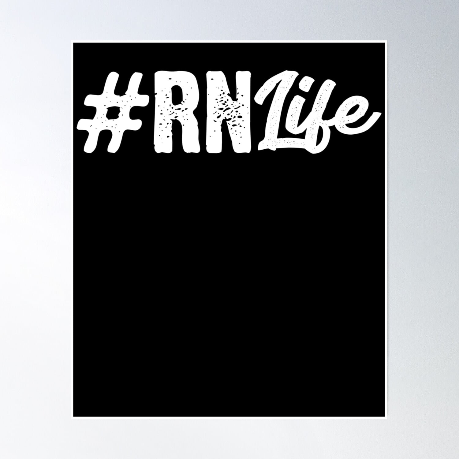 Dopaprint UNFRAMED PAPER POSTER #Rnlife Nurse Life Rn Poster Wall Art ...