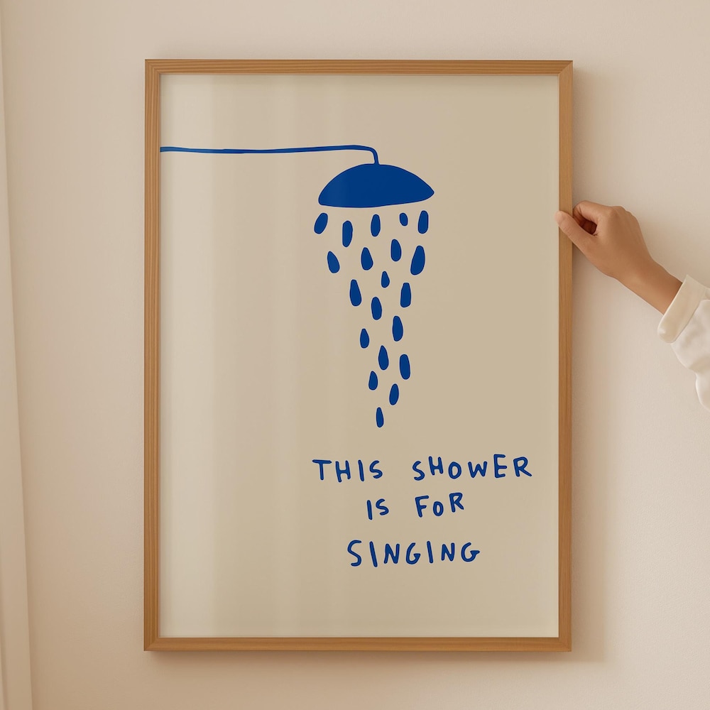 Dopaprint UNFRAMED PAPER POSTER This Shower Is For Singing Art Print ...