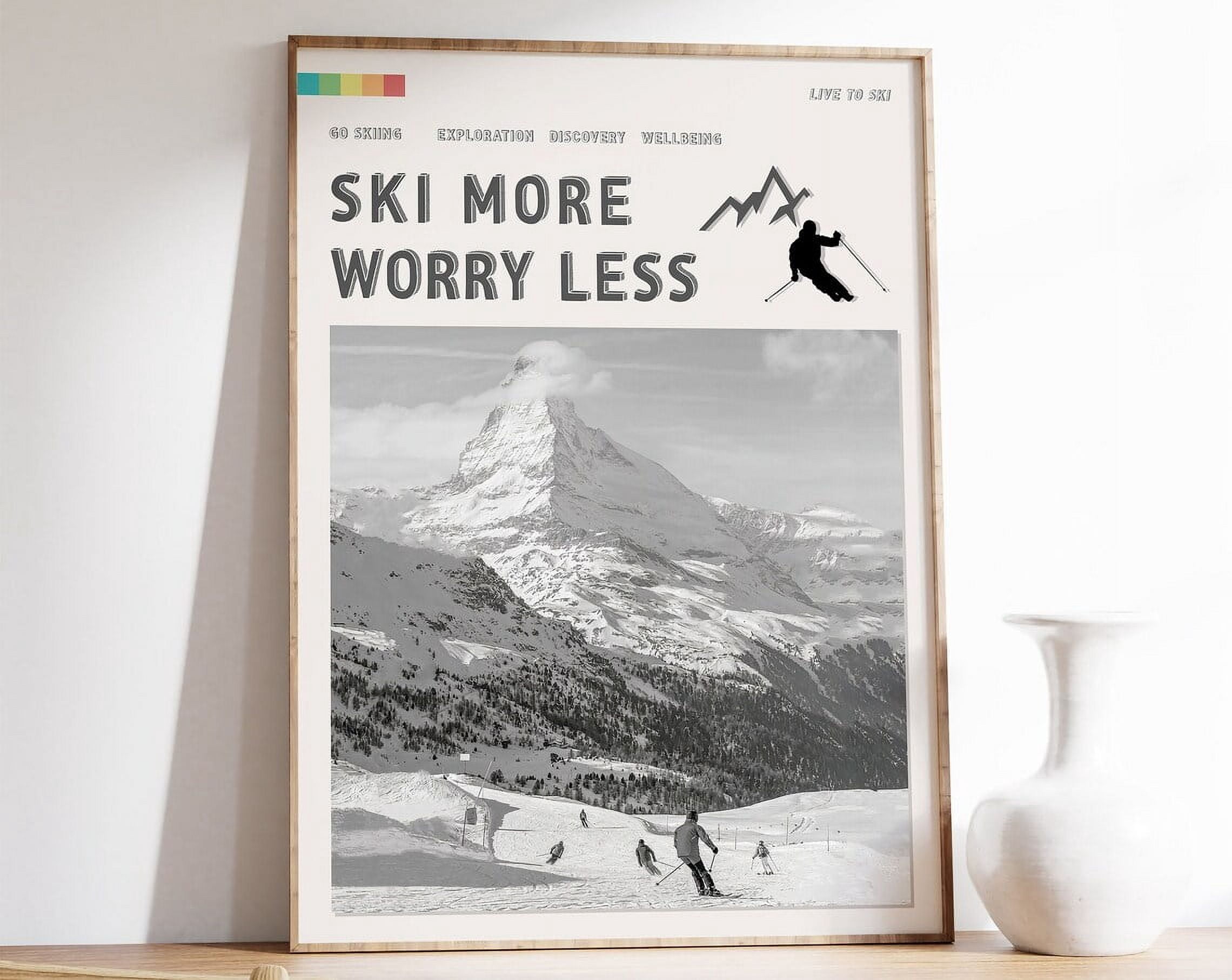 Dopaprint UNFRAMED PAPER POSTER Ski More Worry Less Poster, Skiing Alps ...