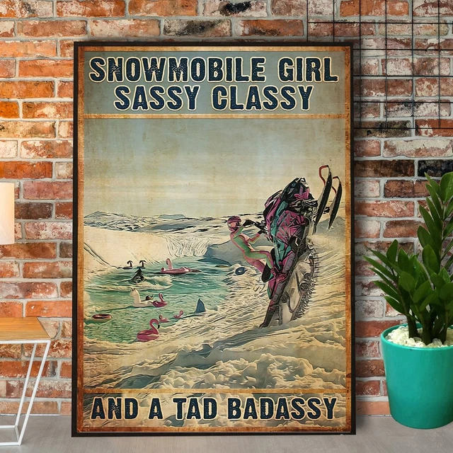 Dopaprint UNFRAMED PAPER POSTER Snowmobile Girl Classy And A Tad ...