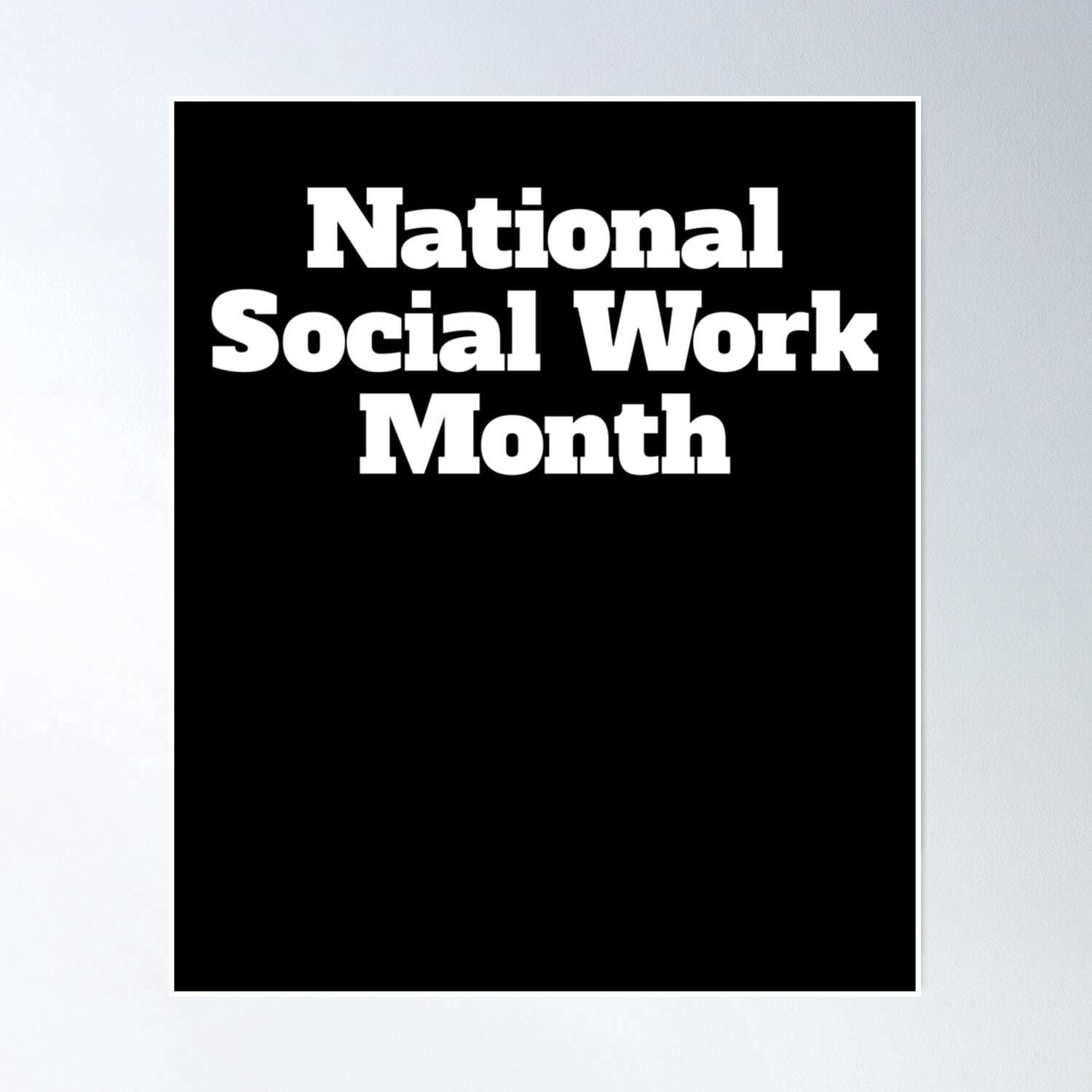 Dopaprint UNFRAMED PAPER POSTER Social Work Gift, National Social Work ...