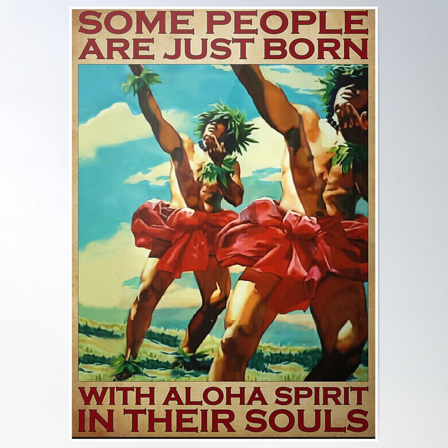 Dopaprint UNFRAMED PAPER POSTER Some People Are Just Born With Aloha ...