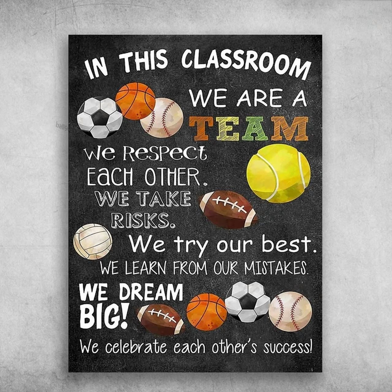 Dopaprint UNFRAMED PAPER POSTER Sport Class - In This Classroom, We Are ...
