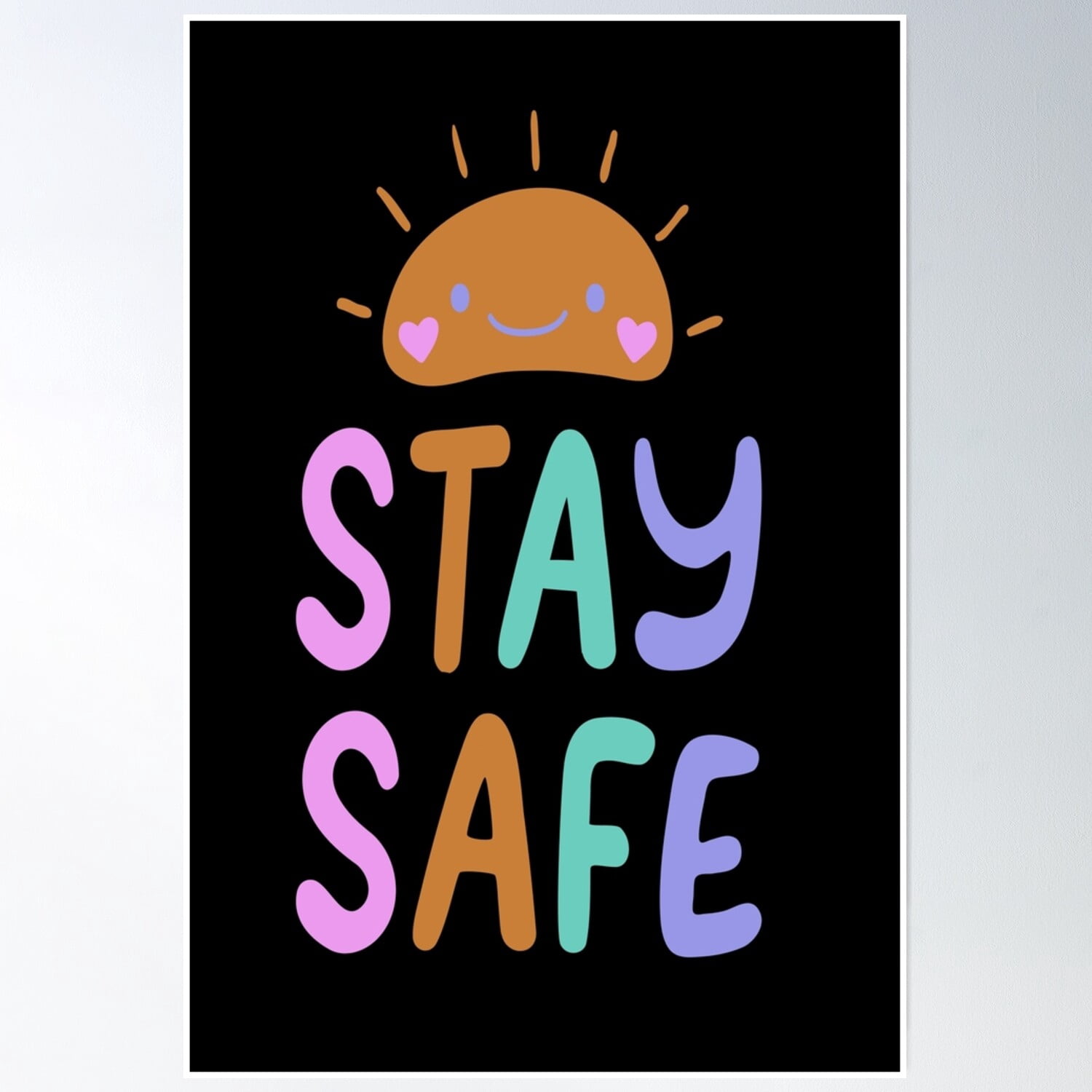 Dopaprint UNFRAMED PAPER POSTER Stay Safe, Self Quarantine Poster Wall ...