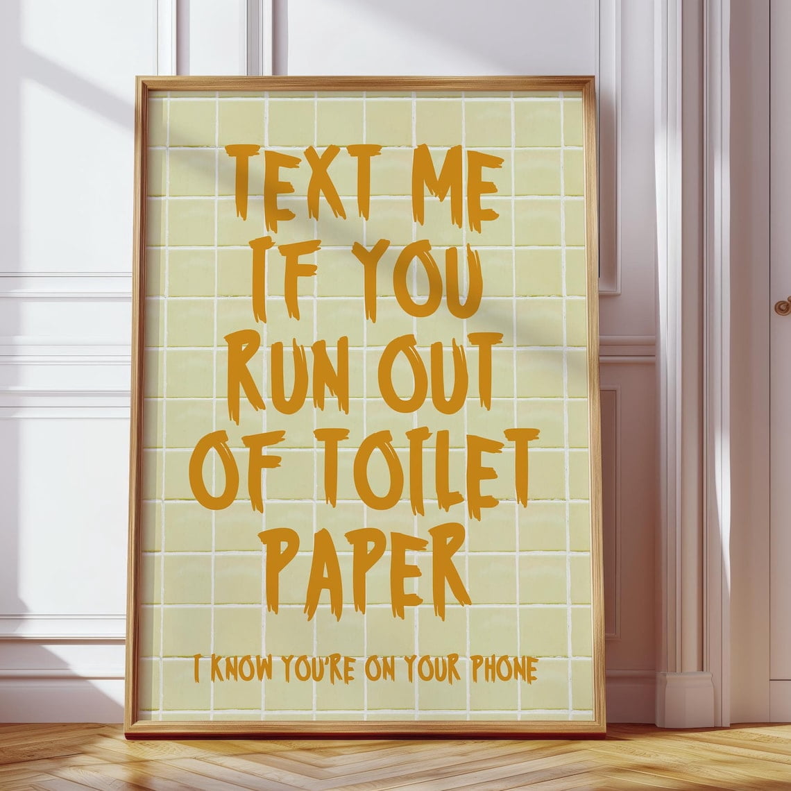 Dopaprint UNFRAMED PAPER POSTER Text Me If You Run Out Of Toilet Paper ...