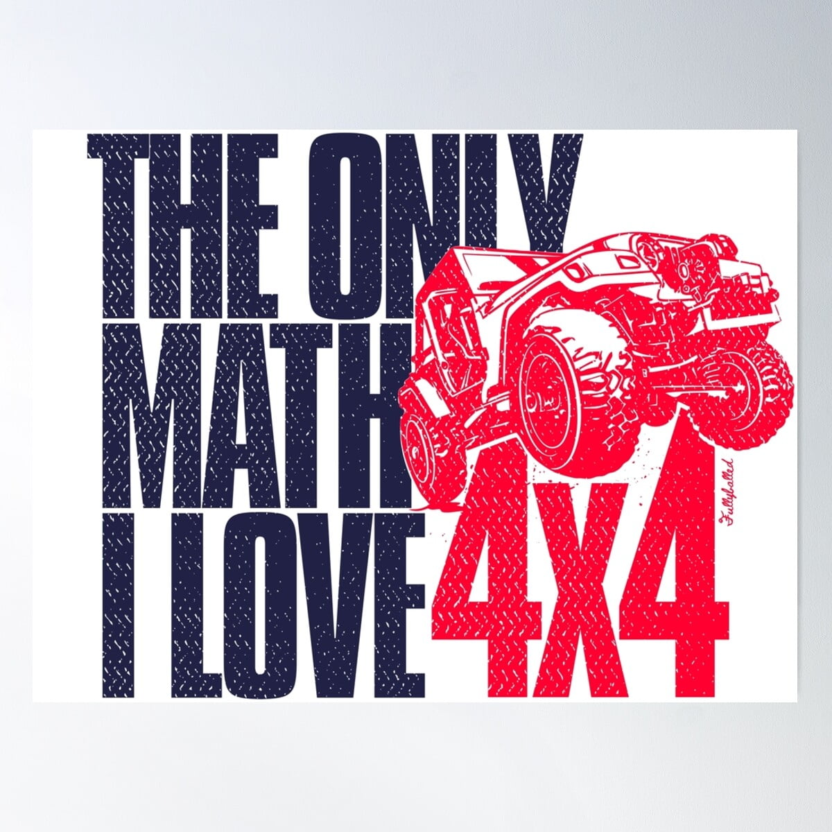 Dopaprint UNFRAMED PAPER POSTER The Only Math I Love - 4X4 Poster Wall ...