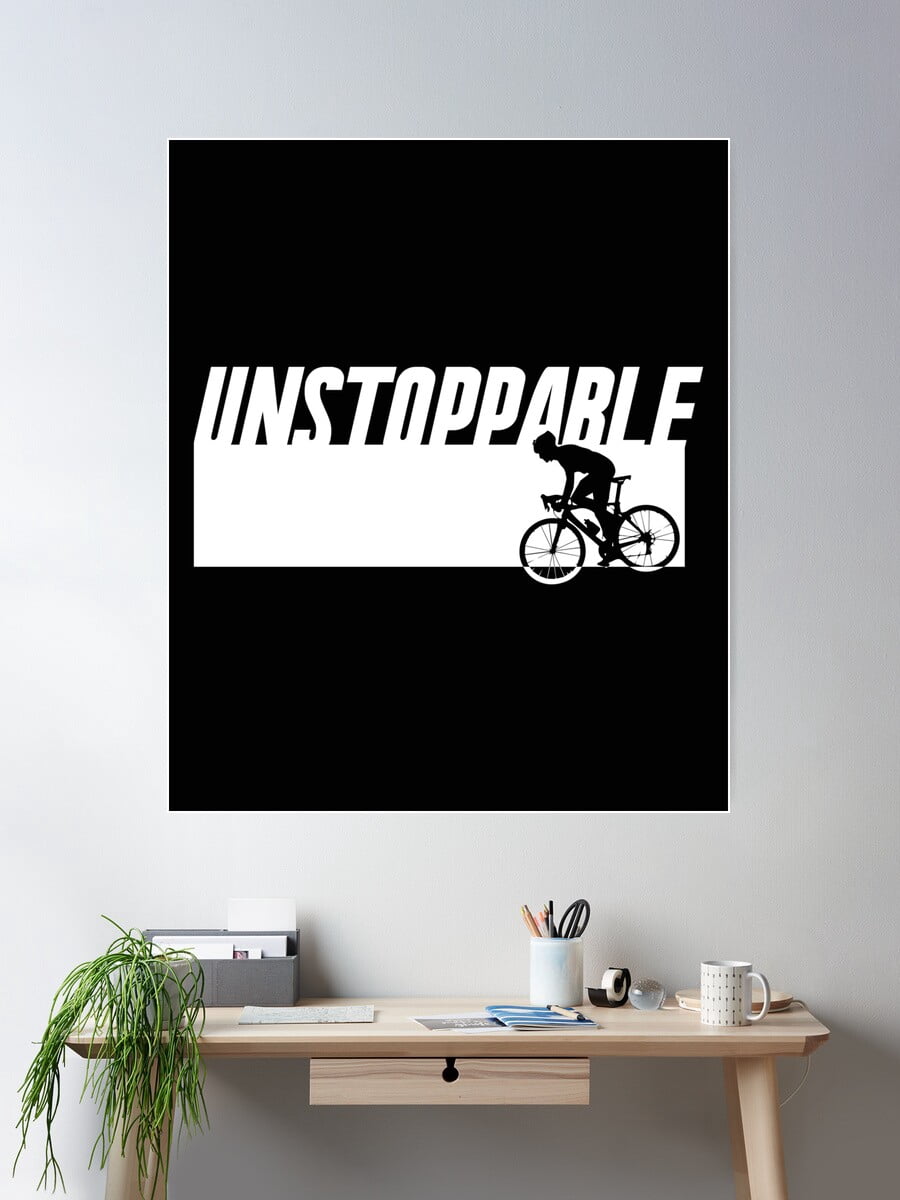 Dopaprint UNFRAMED PAPER POSTER Unstoppable Bicycle Poster Wall Art ...