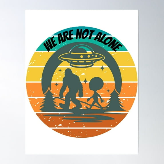 Dopaprint UNFRAMED PAPER POSTER We Are Not Alone Poster Wall Art ...