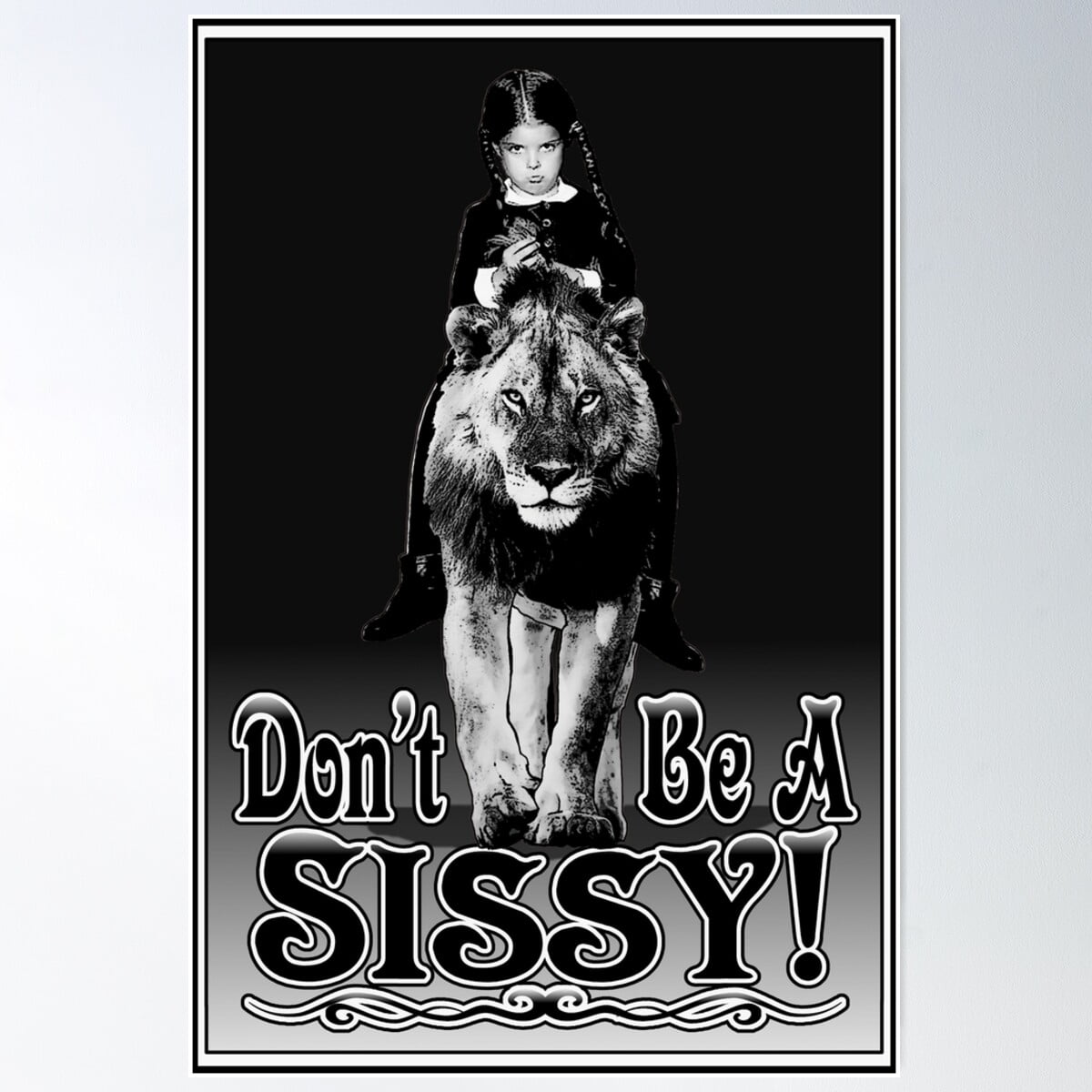 Dopaprint UNFRAMED PAPER POSTER Wednesday Addams- Don'T Be A Sissy ...