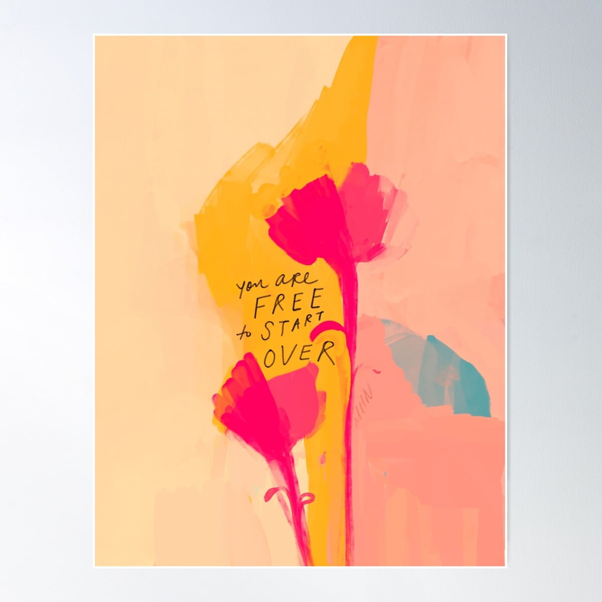 Dopaprint UNFRAMED PAPER POSTER You Are Free To Start Over ...