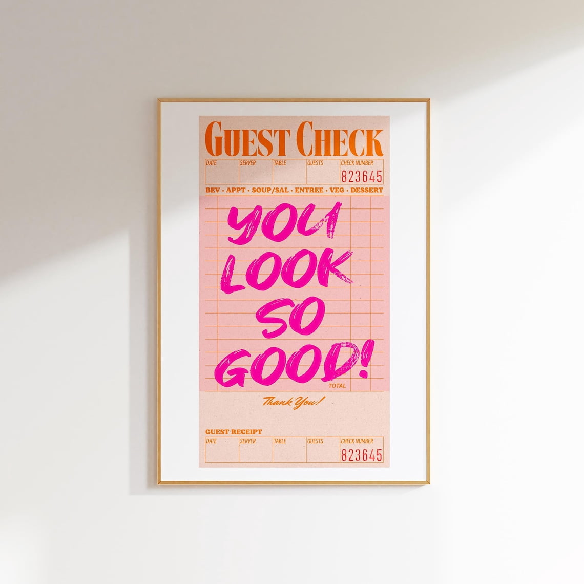 Dopaprint UNFRAMED PAPER POSTER You Look So Good Guest Check Wall Art ...