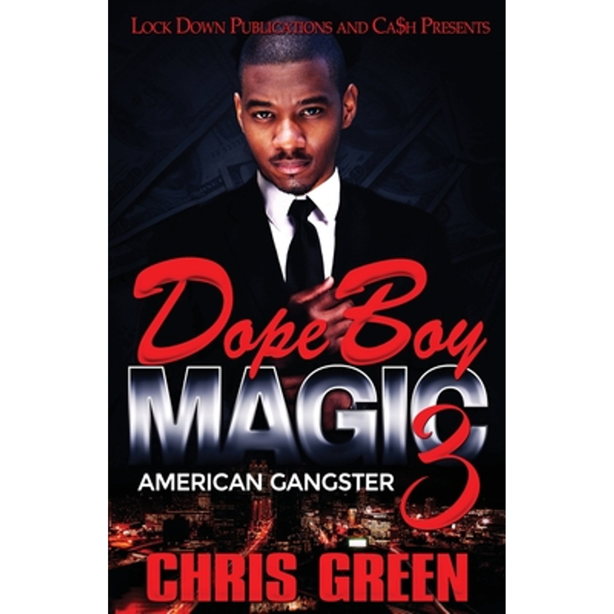 Dope Boy Magic: Dope Boy Magic 3: American Gangster (Paperback ...