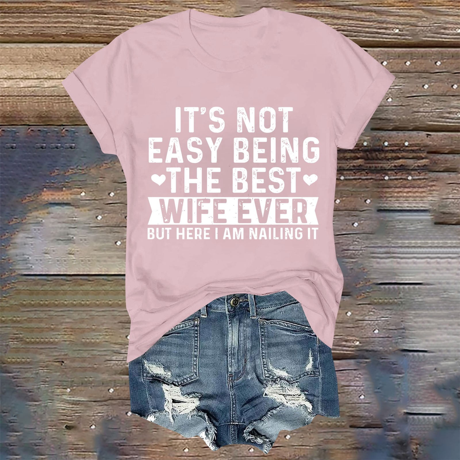Doriano It's Not Easy Being The Best Wife Ever Shirt - Cute Funny ...