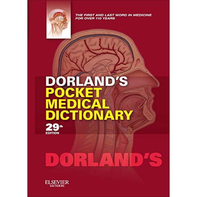 Pre-Owned Dorland's Pocket Medical Dictionary (Paperback) 1455708437 ...