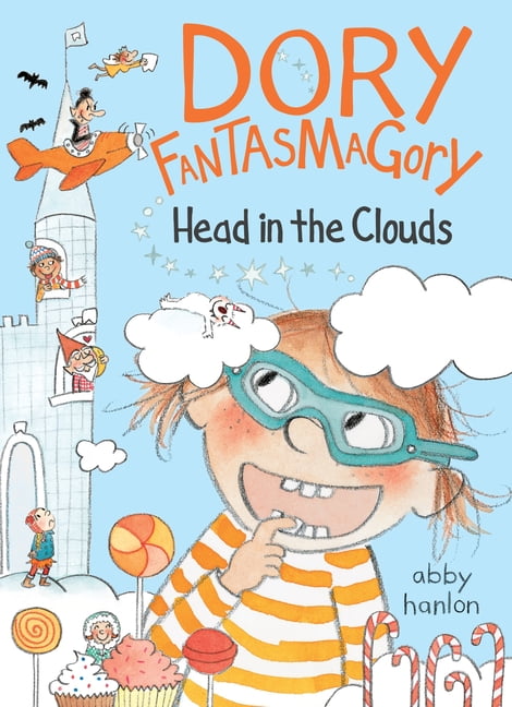 Dory Fantasmagory: Head in the Clouds (Hardcover) - Walmart.com