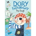 Pre-Owned Dory Fantasmagory: Tiny Tough (Hardcover) 0525553975 ...