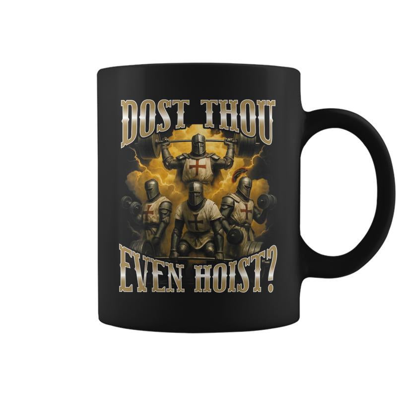 Dost Thou Even Hoist Lifting Gym Coffee Mugs - Walmart.com
