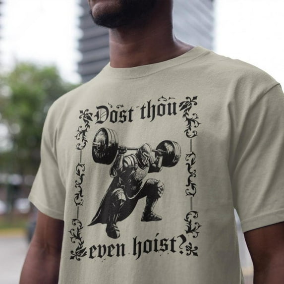 Dost Thou Even Hoist Medieval Gym Shirt, Funny Gym Shirt, Fantasy ...