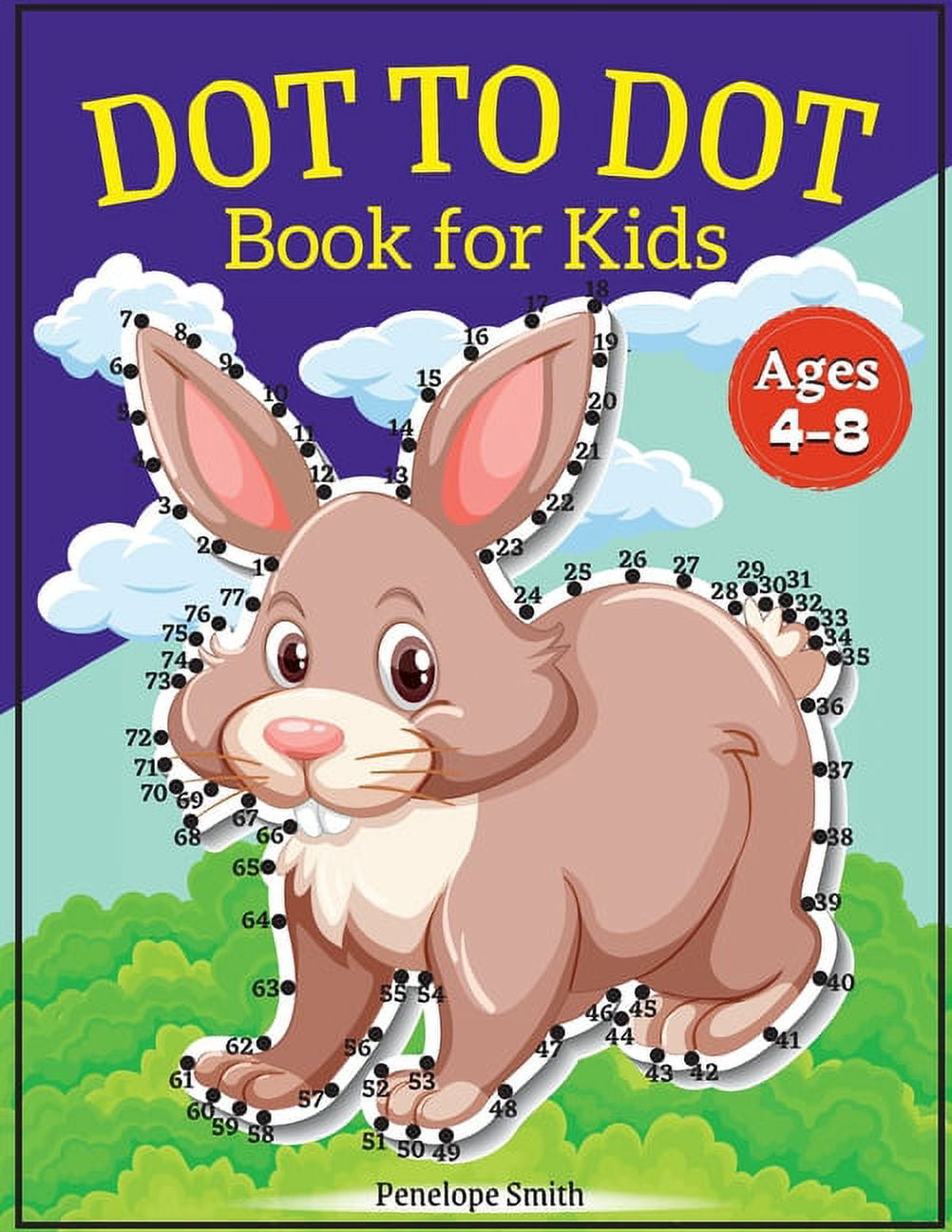 Dot to Dot Book for Kids Ages 4-8: Connect the Dots Book for Kids Age 4 ...